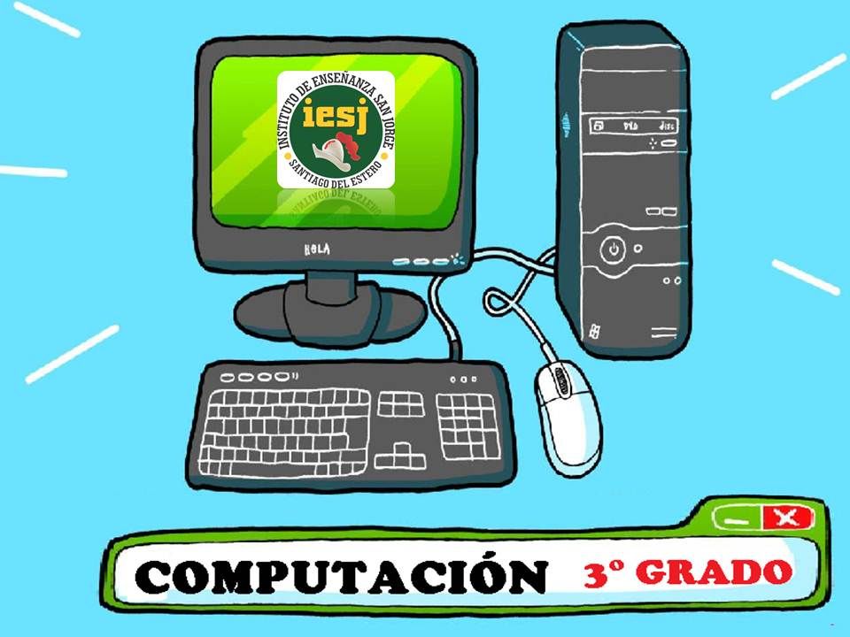 Computación 3°_6 | Genially