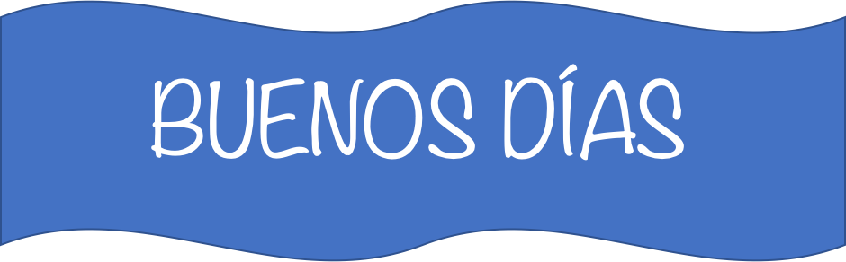 BUENOS DIAS | Genially