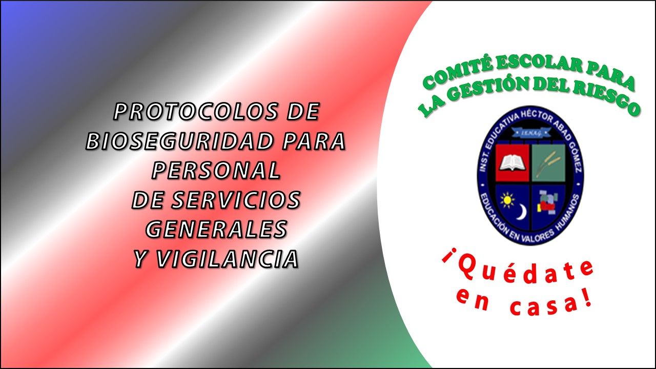 PROTOCOLO GEGR-HAG SERVICIOS GENERALES Y VIGILANCIA | Genially