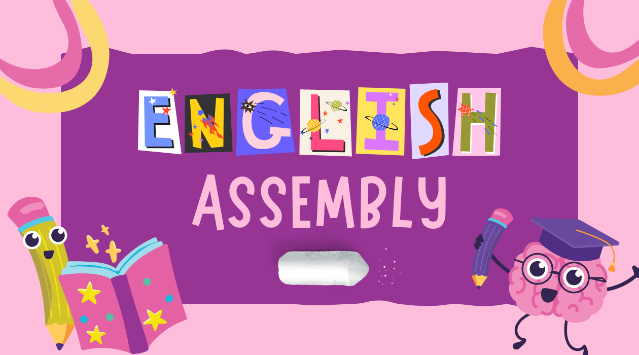 English assembly!