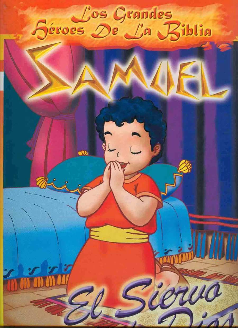 SAMUEL, EL SIERVO-HISTORIAS BIBLICAS