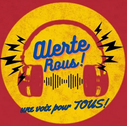 Alerte Rous, les podcasts