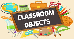CLASSROOM OBJECTS AND PERSONAL ITEMS | Genially