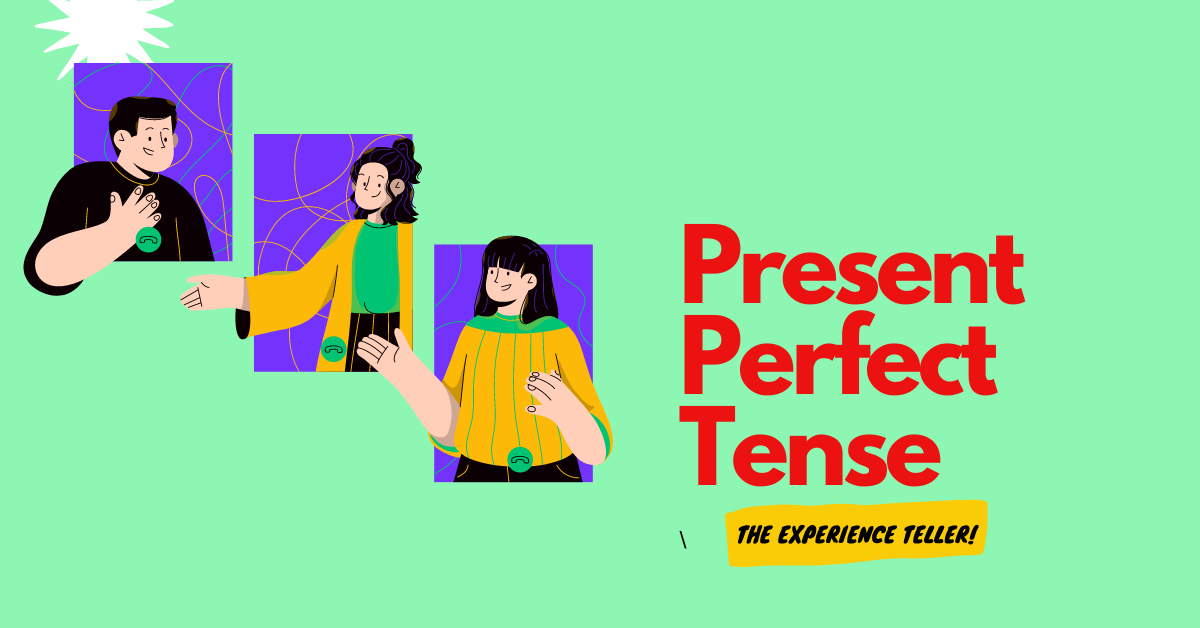 PRESENT PERFECT | Genially