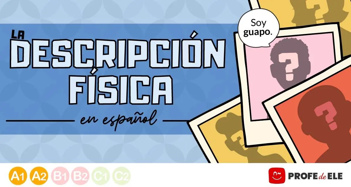 PHYSICAL DESCRIPTION | Genially