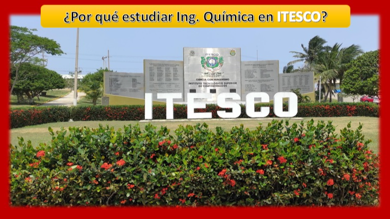 Ing.Química en ITESCO | Genially