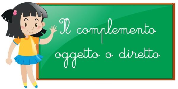 Il complemento oggetto | Genially