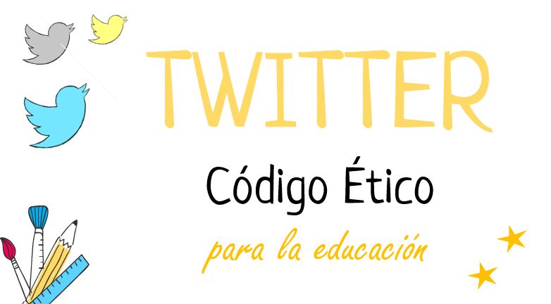 TWITTER, CÓDIGO ÉTICO | Genially