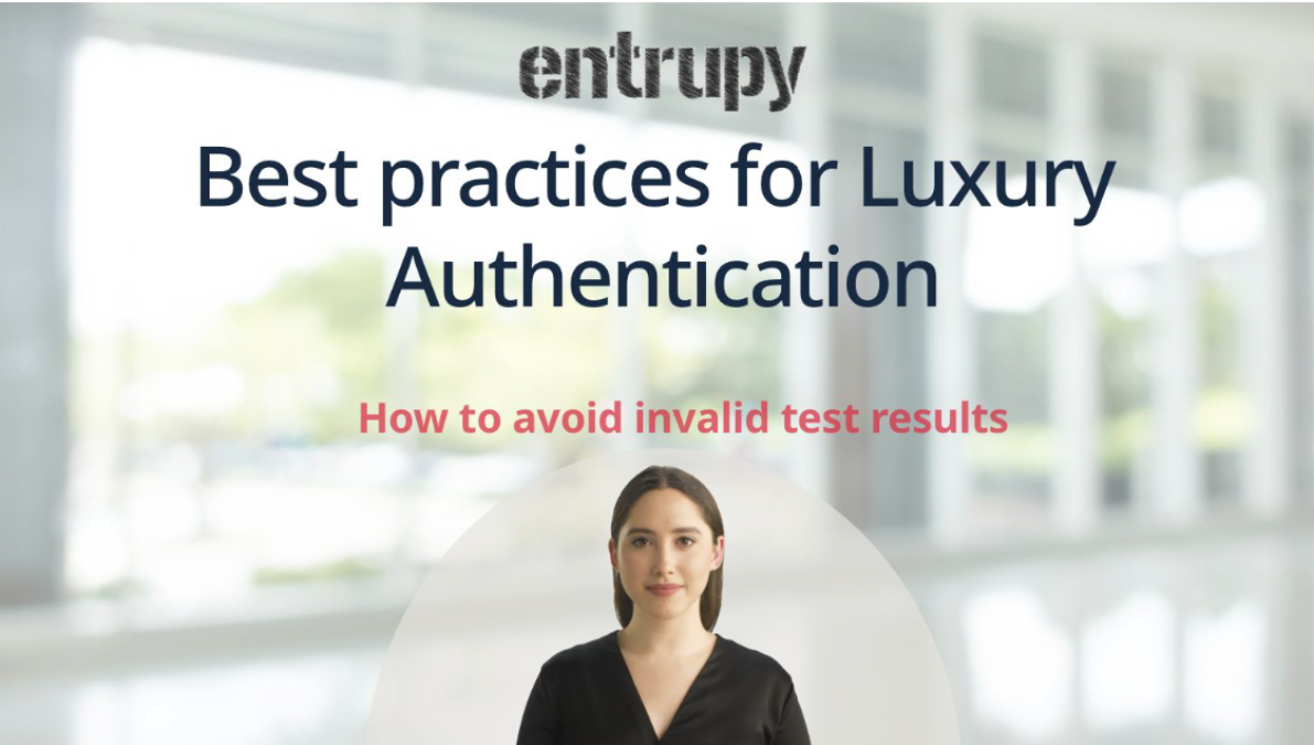 Entrupy - Best Practices for Luxury Authentication | Genially