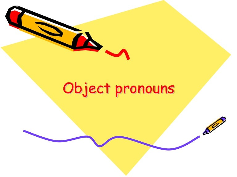 Object pronouns