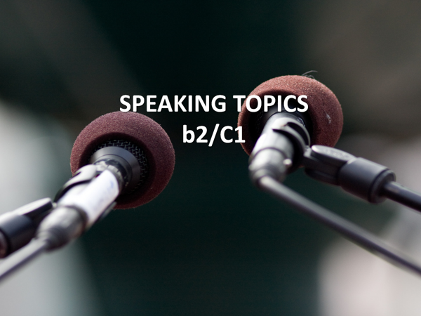 Speaking Questions by Topic B1 B2 C1 | Genially