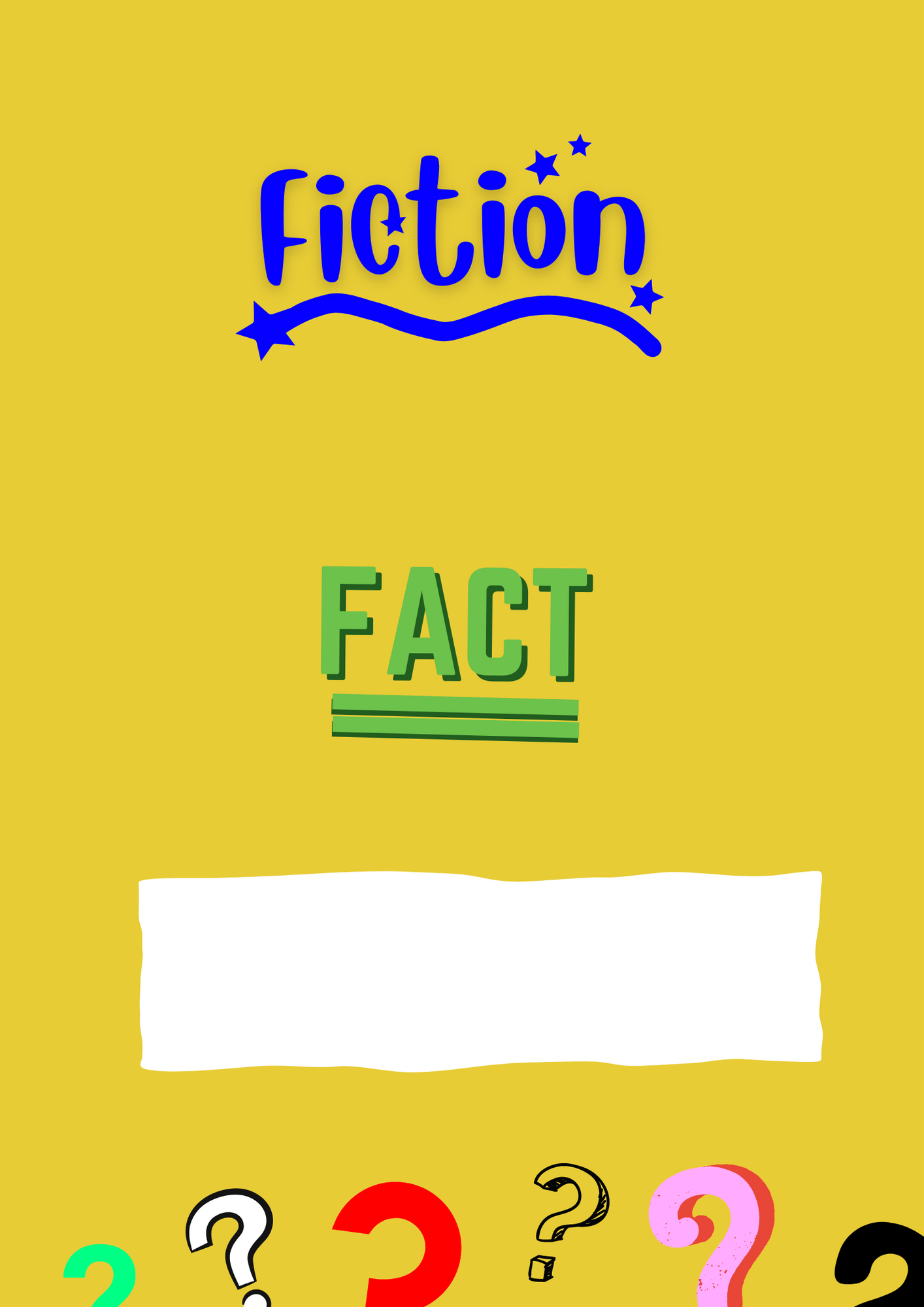Fact or Fiction? | Genially