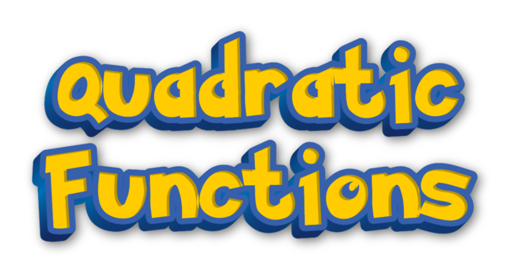 Quadratic Functions: Writing Equations | Genially